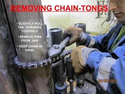 How To Properly Use Chain Tongs Ppt Dental Health Diseases And