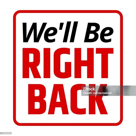 Well Be Right Back Sign Vector Illustration Stock Illustration