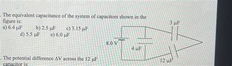 Solved The Equivalent Capacitance Of The System Of Chegg Com