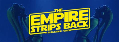 The Empire Strips Back A Burlesque Parody Seattle Waitlist Fever
