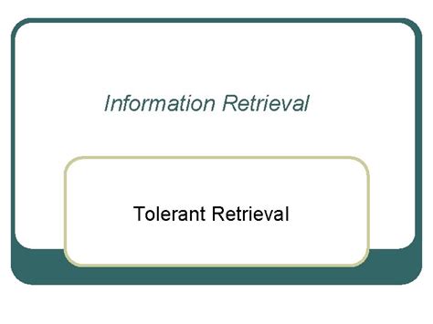 Information Retrieval Tolerant Retrieval Wildcard Queries Wild Card