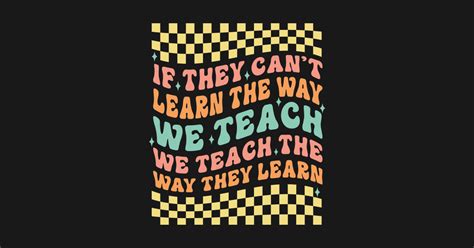 If They Cant Learn The Way We Teach Special Education If They Cant