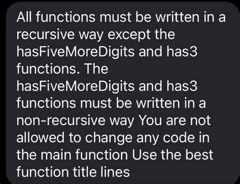 Solved All Functions Must Be Written In A Recursive Way