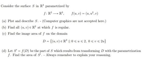 solved consider the surface s in r3 parametrized by f r2