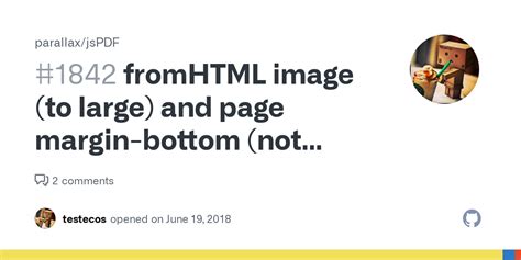 Fromhtml Image To Large And Page Margin Bottom Not Working · Issue