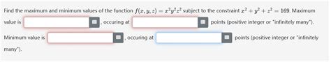 Solved Find The Maximum And Minimum Values Of The Function Chegg
