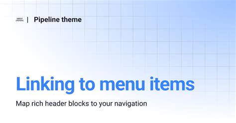 Linking To Menu Items Pipeline Theme