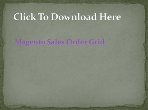 ppt magento sales order grid powerpoint presentation free download