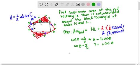 Solvedfind The Maximum Area Of A Rectangle Circumscribed Around A