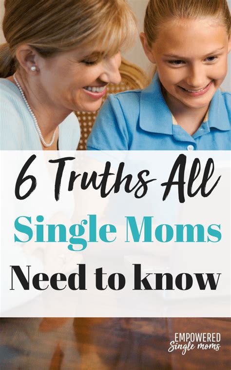 Embrace These Truths To Build A Better Life As A Single Mom Empowered Single Moms