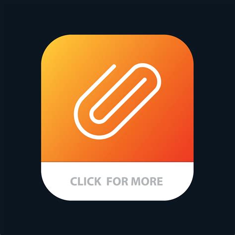 Attachment Attach Clip Add Mobile App Button Android And Ios Glyph