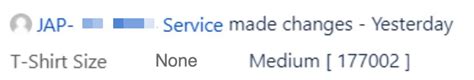 Jira Connector Changes The T Shirt Size Of A Jira Align Feature Back To The Original Size Jira