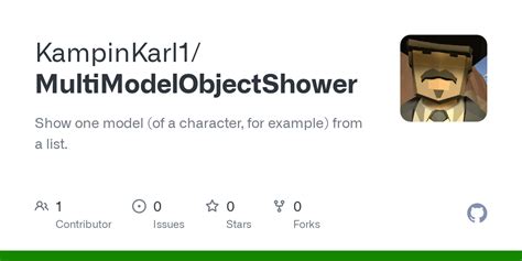 GitHub KampinKarl MultiModelObjectShower Show One Model Of A Character For Example From A