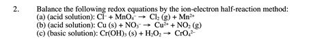 Solved Balance The Following Redox Equations By The