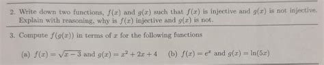 Solved Write Down Two Functions F X And G X Such That Chegg Com