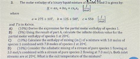 Solved 3. mol The molar enthalpy of a binary liquid mixture | Chegg.com