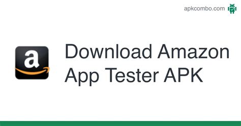 Amazon App Tester APK Android App Free Download