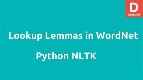 lookup lemmas in wordnet python nltk youtube