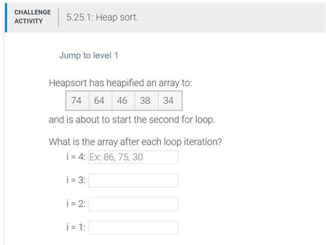 solved challenge activity 5 25 1 heap sort jump to level 1