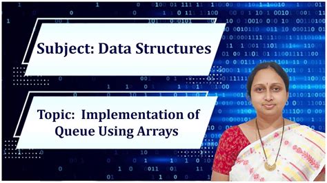 Lec12 Data Structures Implementation Of Queue Using Arrays By Mrs N Thulasi Chitra Youtube