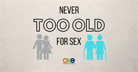 Never Too Old For Sex One Extraordinary Marriage