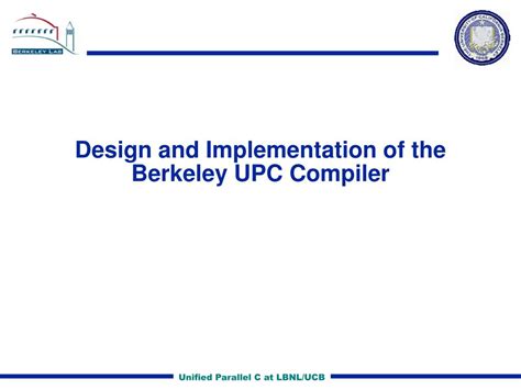 ppt the berkeley upc compiler implementation and performance