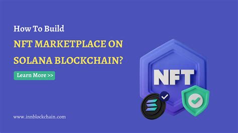 How To Build Nft Marketplace On Solana Blockchain Medium