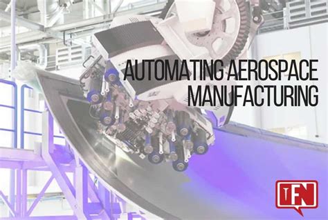 Automating Aerospace Manufacturing