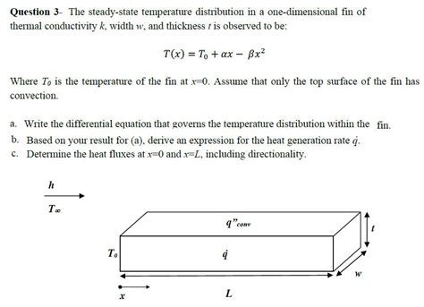 Solved Question 3 The Steady State Temperature Distribution