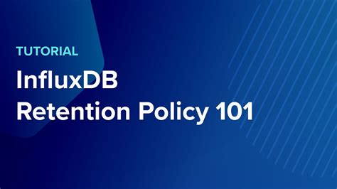Influxdb Retention Policy 101 Youtube