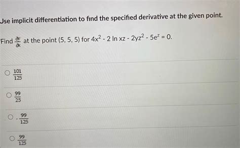 solved use implicit differentiation to find the specified