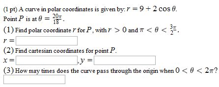 Solved A Curve In Polar Coordinates Is Given By R Chegg