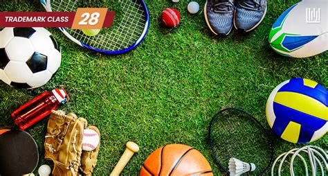 What Is Trademark Class 28 A Guide For Brands