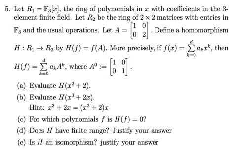 Solved 5 Let R F3 The Ring Of Polynomials In X With