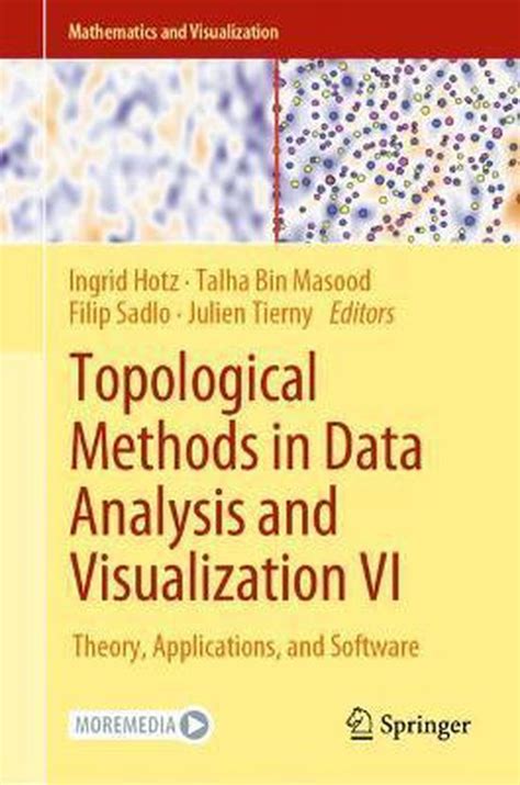 Mathematics And Visualization Topological Methods In Data Analysis And Visualization