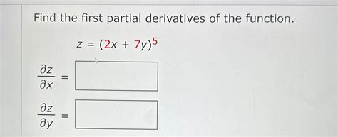 Solved Find The First Partial Derivatives Of The