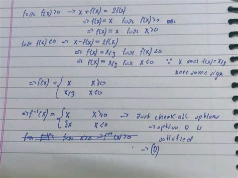 if f x satisfies x f x 2 f x then f { 1} x satisfies begin{array