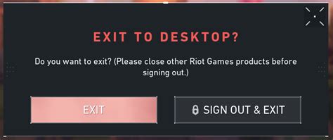 Locked “sign Out And Exit” Button Rvalorant