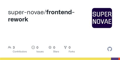 Github Super Novaefrontend Rework