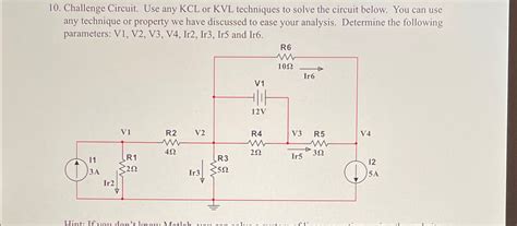 Solved Challenge Circuit Use Any Kcl Or Kvl Techniques To