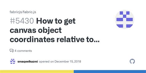How To Get Canvas Object Coordinates Relative To Window Same As Mouse