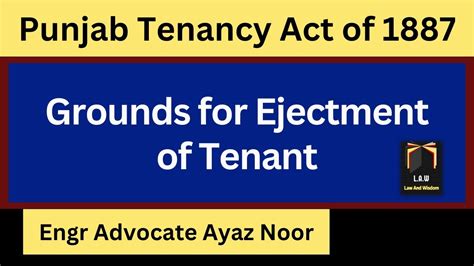 Grounds For Ejectment Of Tenant Punjab Tenancy Act 1887 Ayaz
