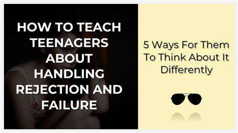 How To Teach Teenagers About Handling Rejection And Failure