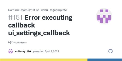 Error Executing Callback Ui Settings Callback Issue DominikDoom A Sd Webui