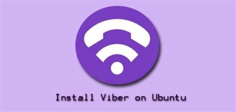 Install Viber On Ubuntu 20 04 Step By Step Process Artofit