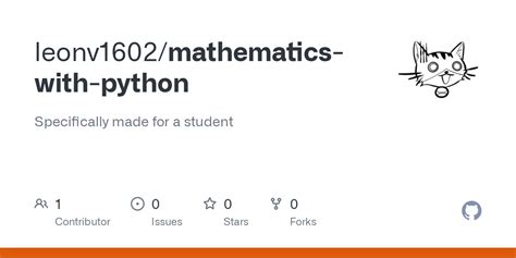 Github Leonv Mathematics With Python Specifically Made For A Student