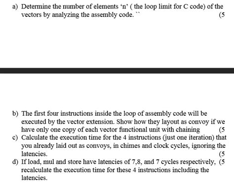 The Simple C Code Given Below Is Vectorized For Rv64v