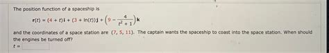 solved the position function of a spaceship is r t 4