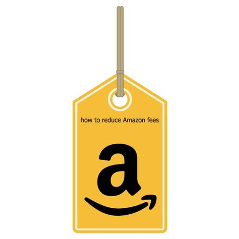 How To Reduce Amazon Fees The One Guide You Should Read