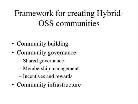 Ppt A Framework For Creating Hybrid Open Source Software Communities